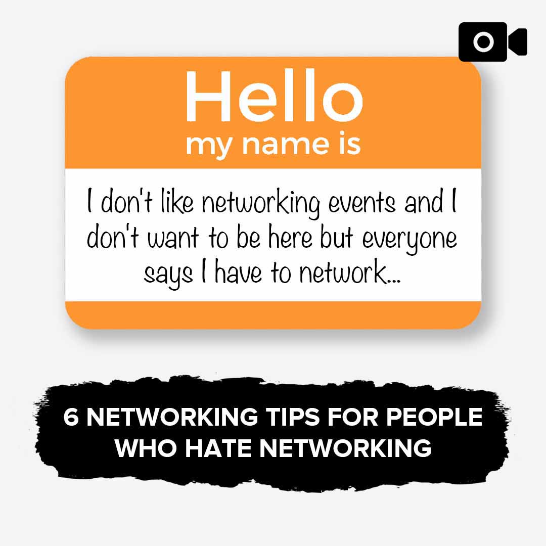 6 Networking Tips For People Who Hate Networking - Jodi Goldman